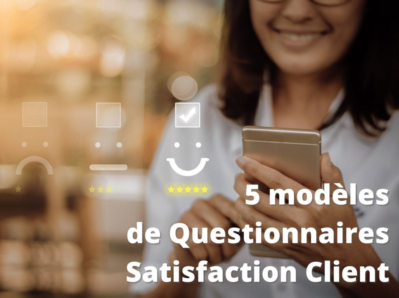 5 modèles de Questionnaires Satisfaction Client - LOGOS - Quality ...